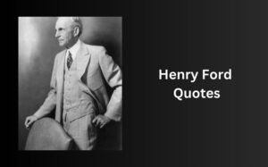 21 Henry Ford Quotes That Will Fuel Your Success | The Inspiring Journal