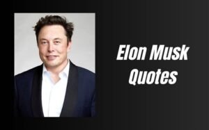 28 Motivational Elon Musk Quotes for Entrepreneurs and Dreamers | The ...