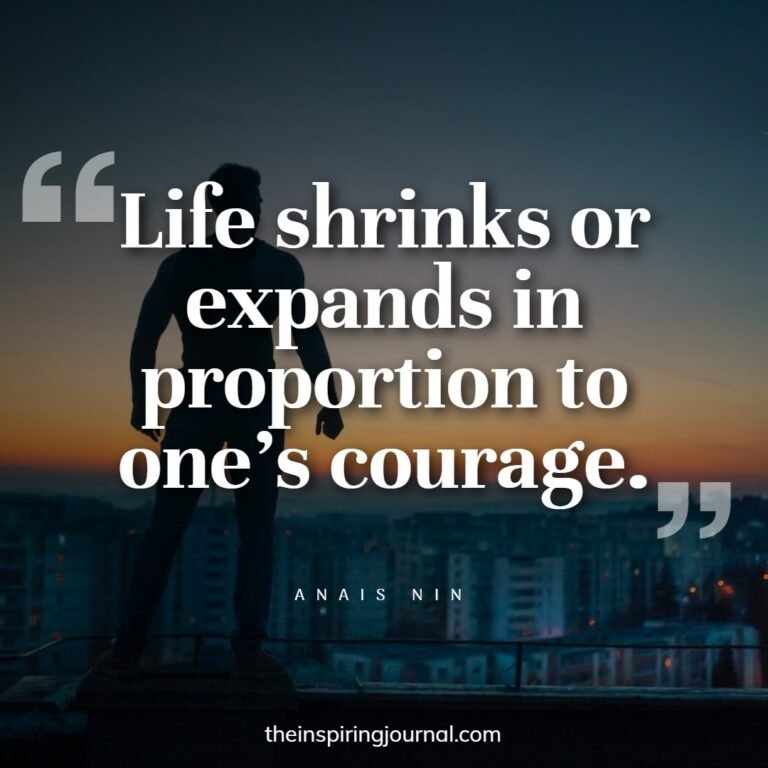 33 Quotes about Strength and Courage | The Inspiring Journal