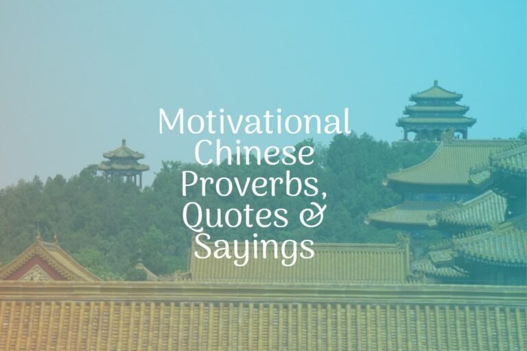 83 Motivational Chinese Proverbs on Life and Success | The Inspiring ...