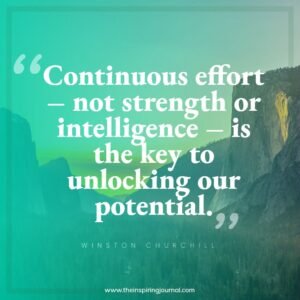 37 Inspirational Effort Quotes to Push You Forward | The Inspiring Journal