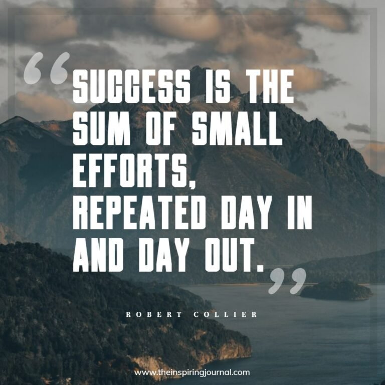 37 Inspirational Effort Quotes to Push You Forward | The Inspiring Journal