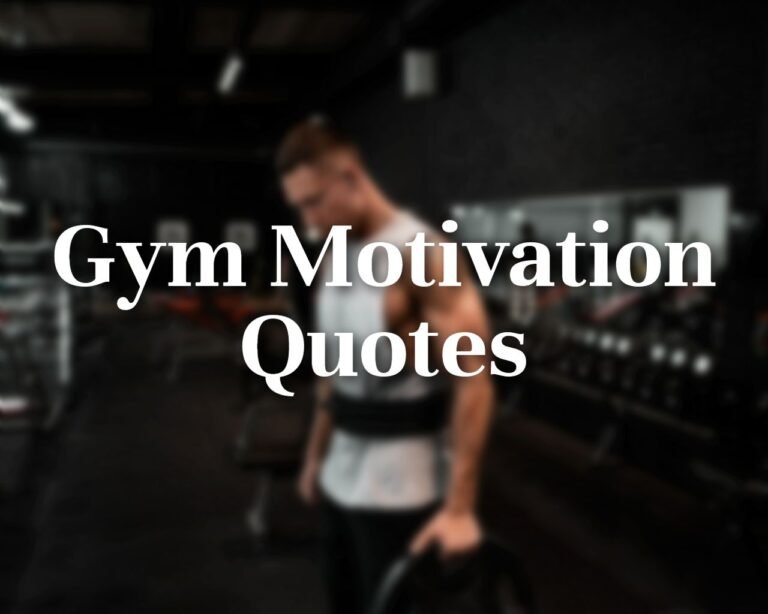 53 Motivational Gym Quotes to Fuel Your Workout | The Inspiring Journal