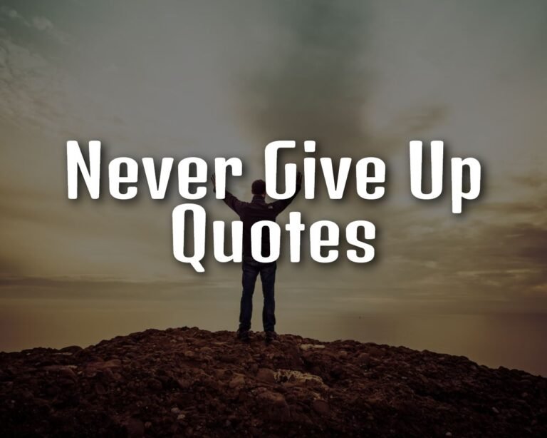 101 Never Give Up Quotes to Keep You Motivated | The Inspiring Journal