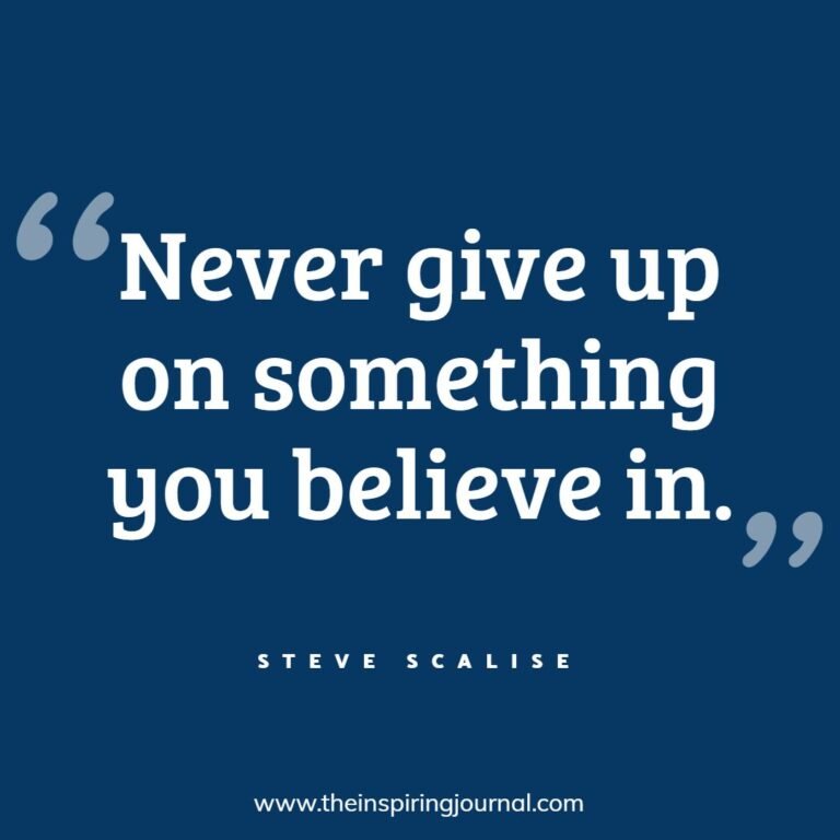 101 Never Give Up Quotes to Keep You Motivated | The Inspiring Journal