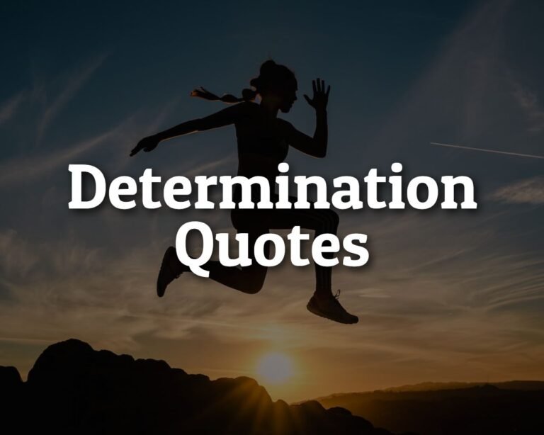 53 Determination Quotes That'll Help Awaken Your Willpower | The ...