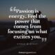 87 Passion Quotes to Inspire Your Dreams and Drive | The Inspiring Journal