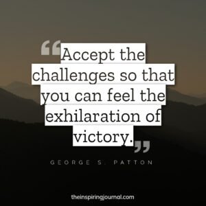 56 Motivational Quotes about Life Challenges | The Inspiring Journal